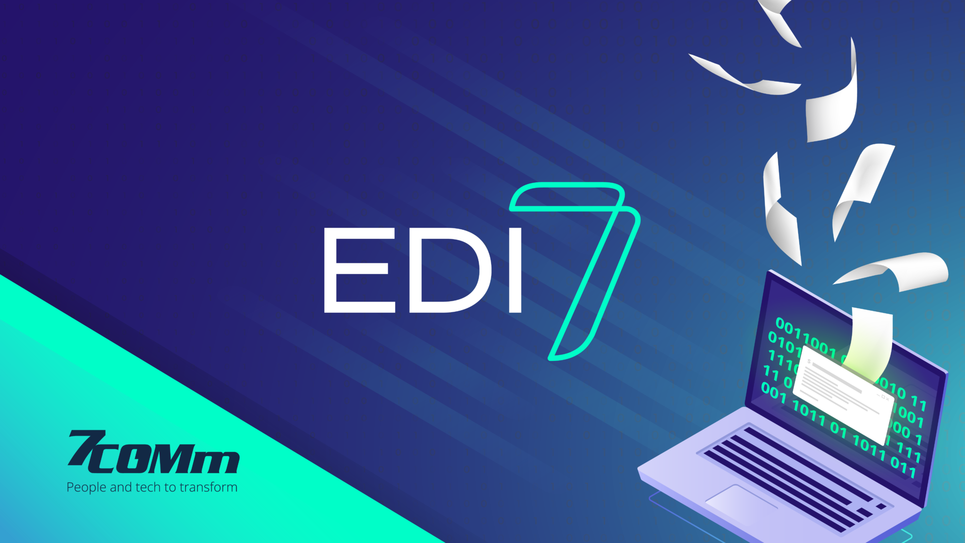 7COMm sai à frente com o EDI7 Nova Plataforma mais veloz e flexível